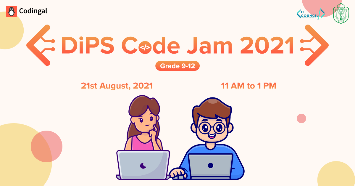 DiPS Code Jam 2021 | Codingal