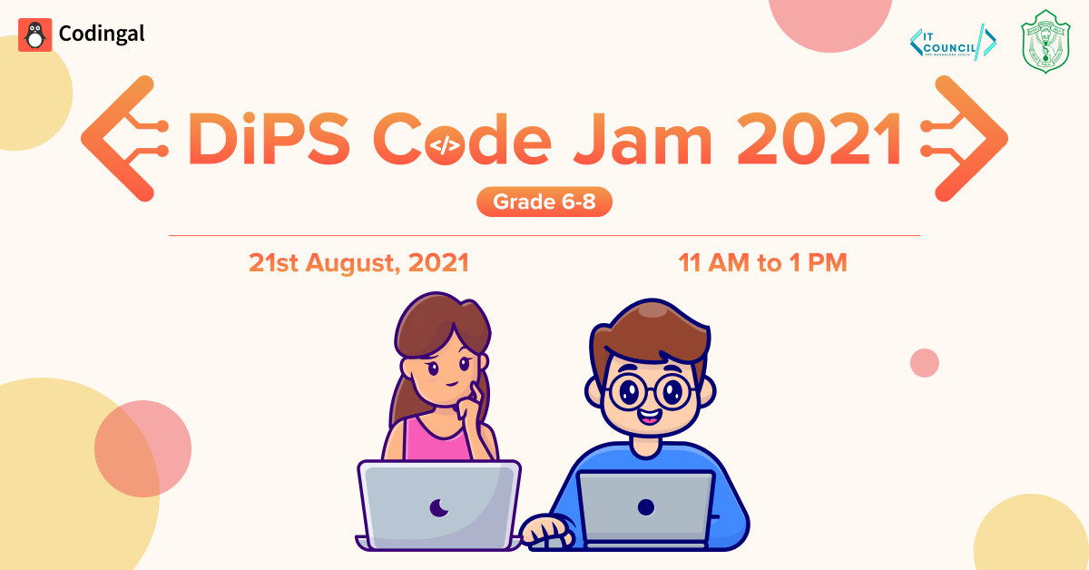 DiPS Code Jam 2021 | Codingal